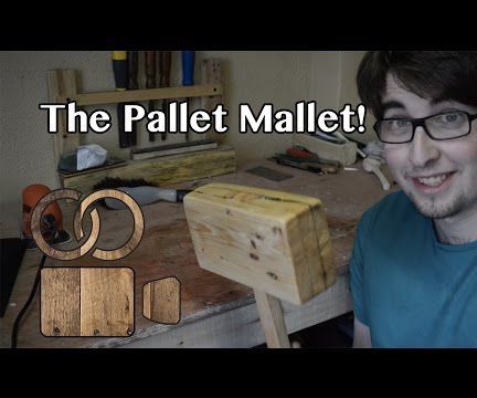 The Pallet Mallet : 8 Steps (with Pictures) - Instructables