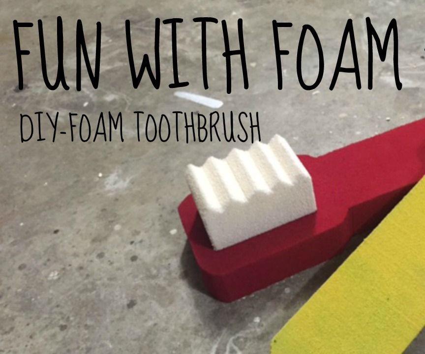 Foam Toothbrush Prop : 7 Steps (with Pictures) - Instructables