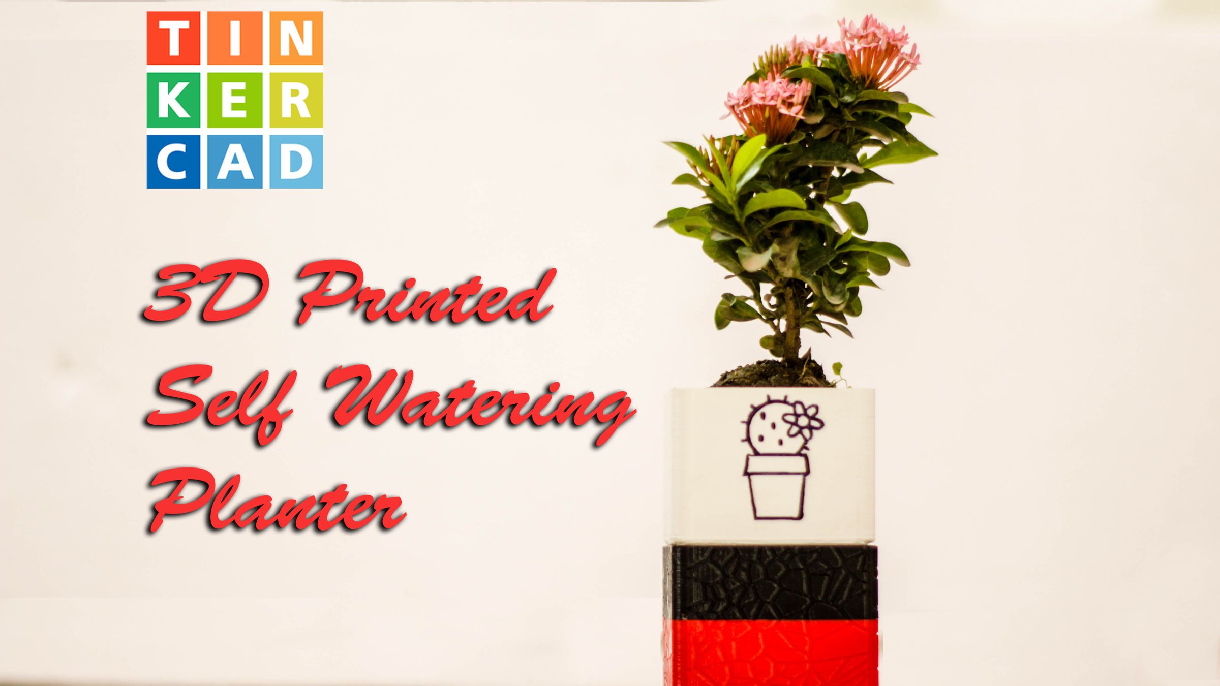 3D Printed Self Watering Planter : 13 Steps (with Pictures) - Instructables
