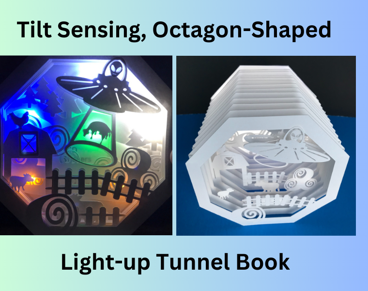 Tilt Sensing, Octagon-Shaped, Light-up Tunnel Book (featuring Chibitronics) : 10 Steps (with ...