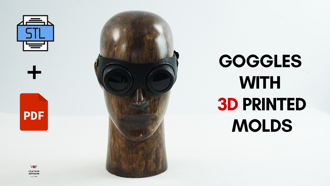 How to Make Leather Goggles With 3D Printed Molds : 16 Steps (with ...