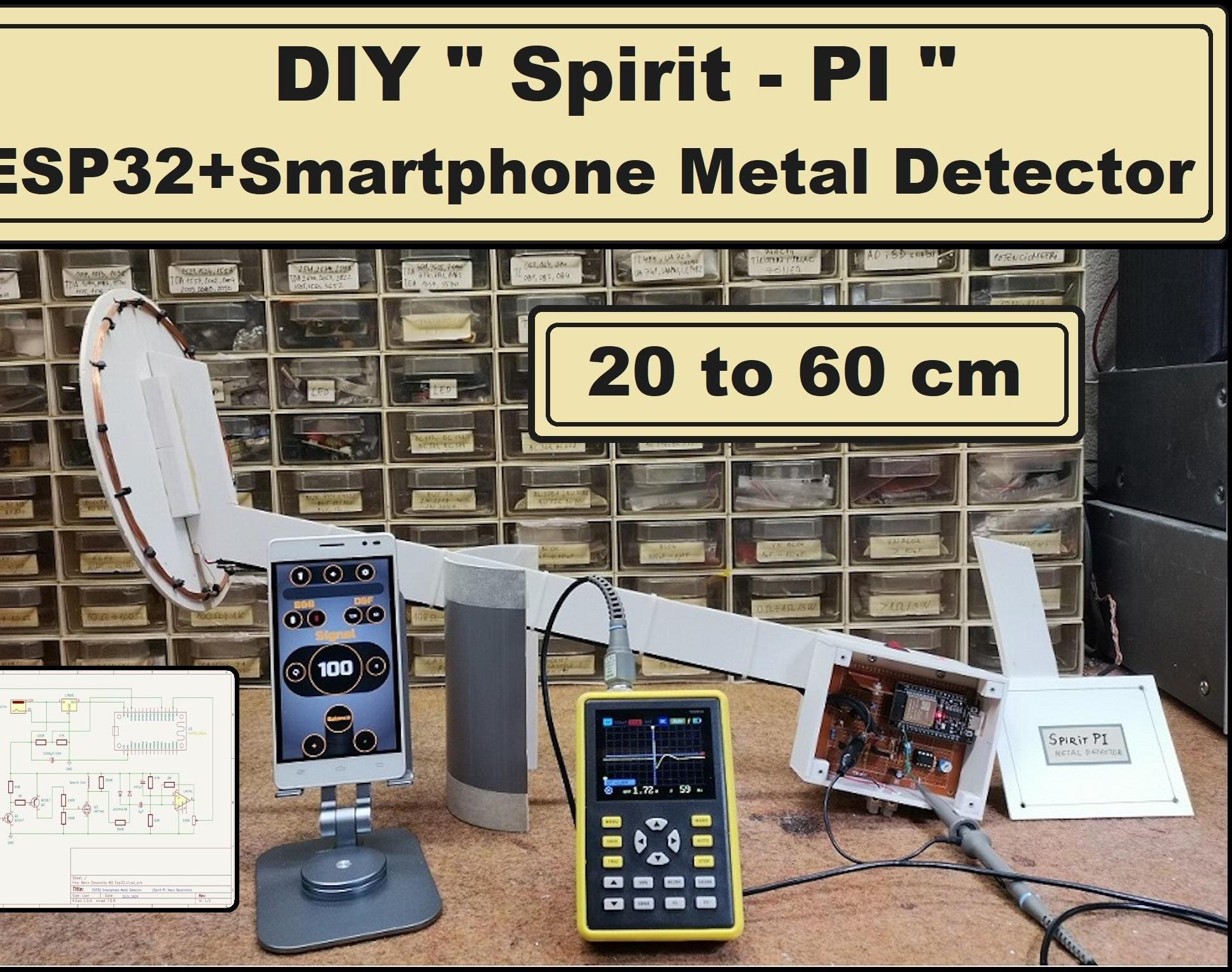 DIY -Spirit PI- ESP32 + Smartphone Sensitive Metal Detector : 4 Steps - Instructables