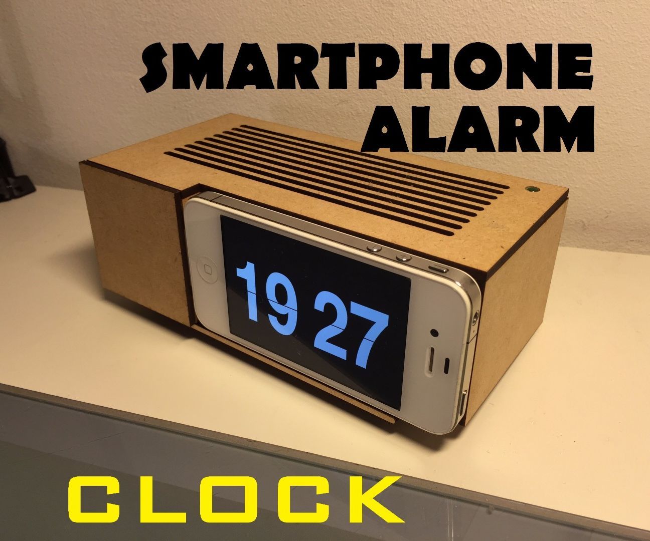 Smartphone Alarm Clock : 6 Steps (with Pictures) - Instructables