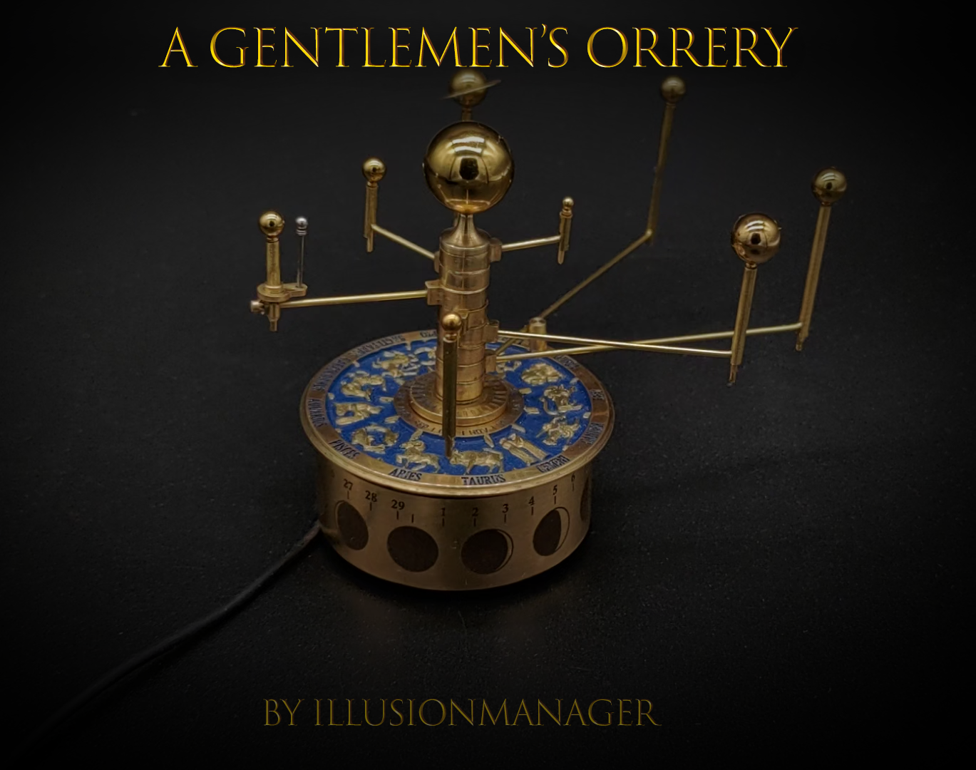 A Gentleman's Orrery : 9 Steps (with Pictures) - Instructables