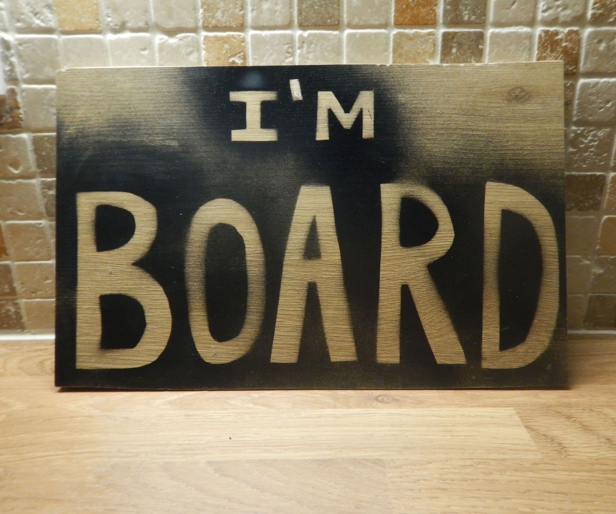I'm Board : 5 Steps (with Pictures) - Instructables