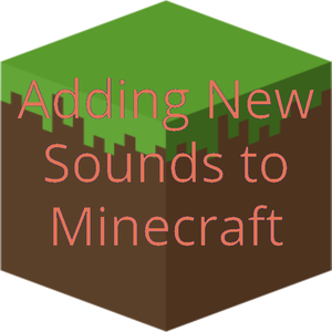 How to Add New Sounds to Minecraft : 6 Steps - Instructables
