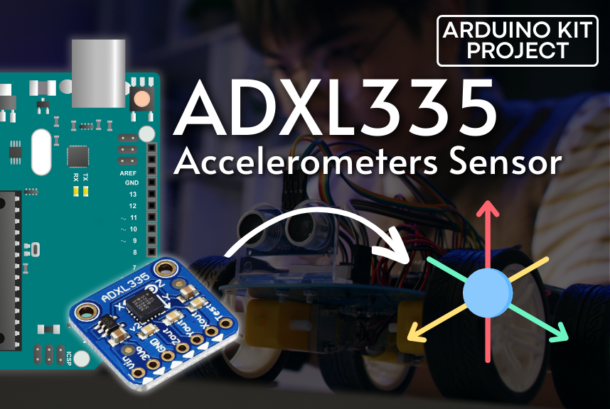 Understanding Accelerometers Interface Adxl335 With Arduino 6 Steps