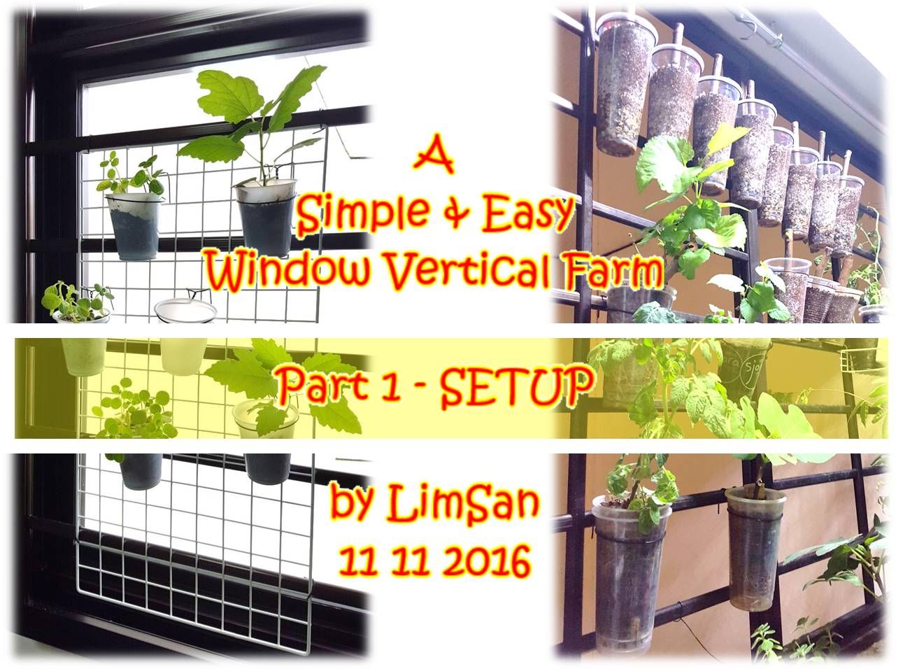 A Simple & Easy Window Vertical Farm - Part 1 SETUP - Instructables
