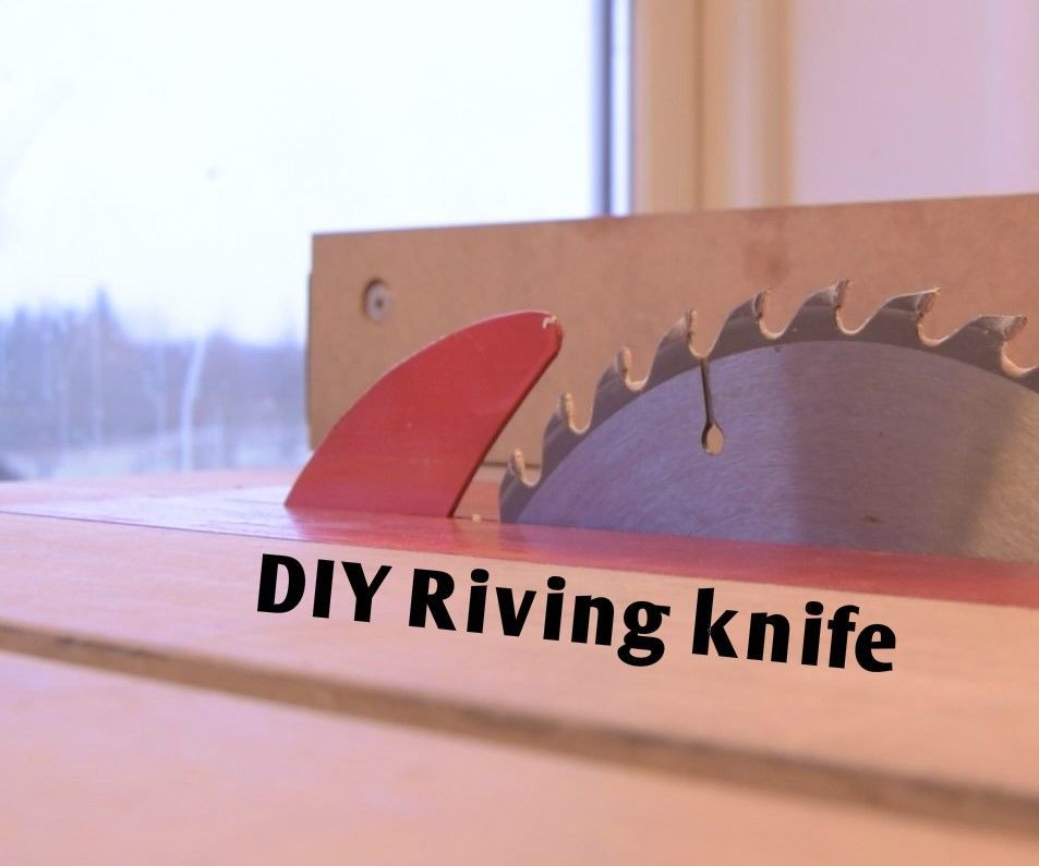Riving Knife : 5 Steps (with Pictures) - Instructables
