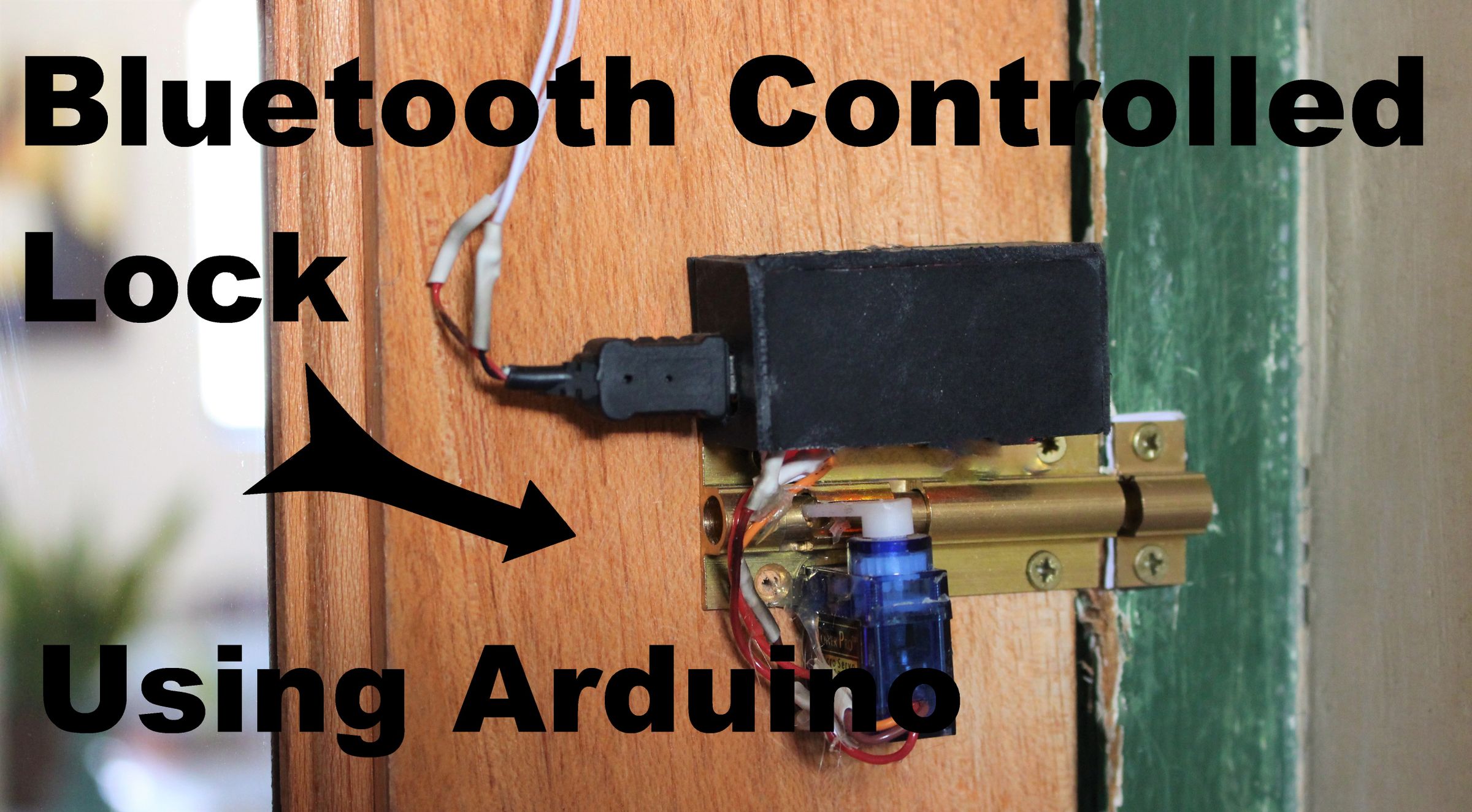 Bluetooth Door Lock (Arduino) : 10 Steps (with Pictures) - Instructables