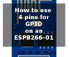 ESP8266-01 Building Blocks: Unleash 2 Bonus GPIO Pins : 4 Steps ...