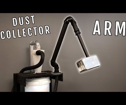 Dust Collector ARM : 9 Steps (with Pictures) - Instructables