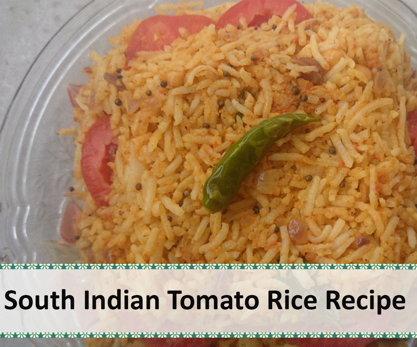 South Indian Tomato Rice Recipe - Instructables