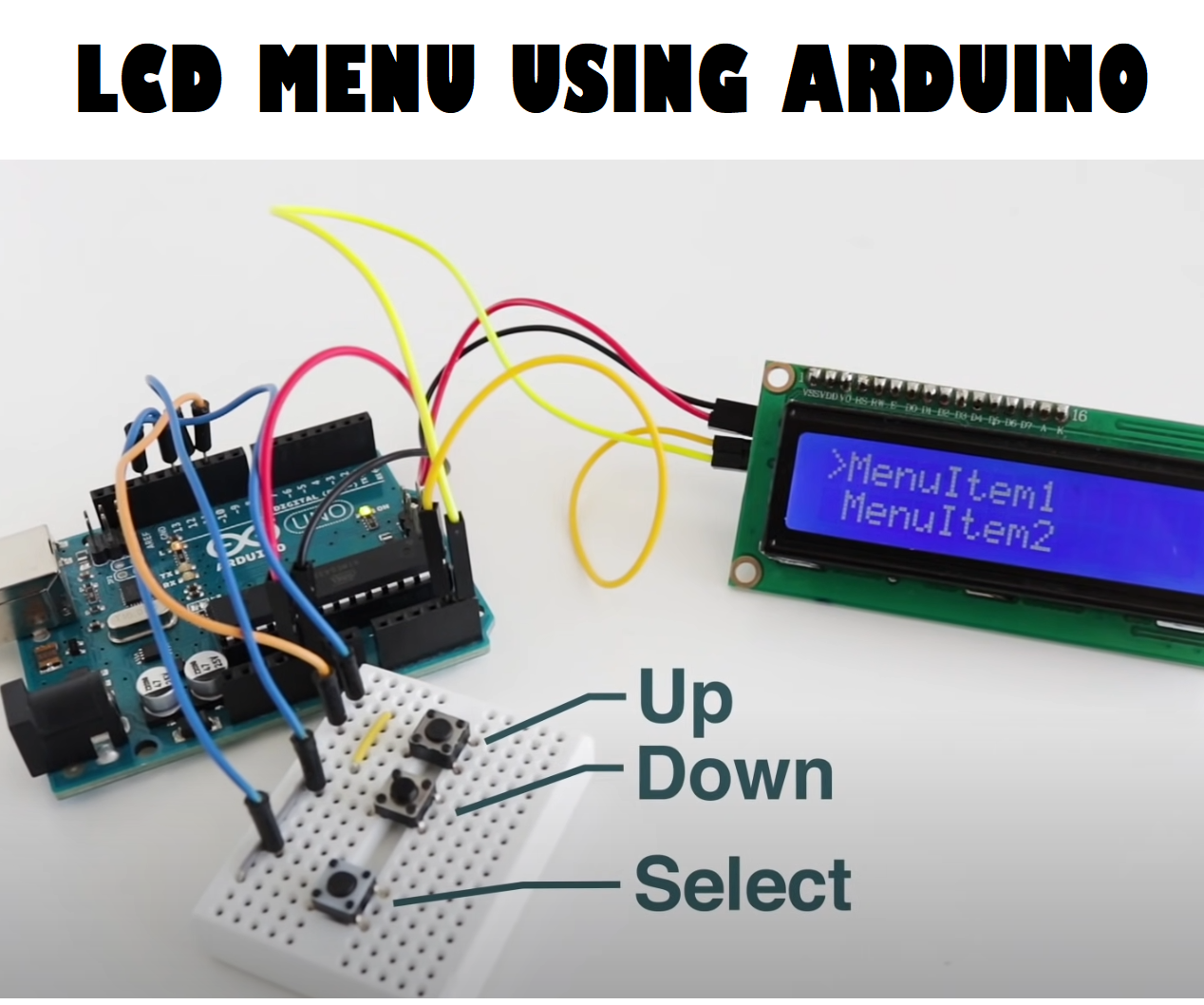 Simple Lcd Menu Using Arduino 6 Steps Instructables 9543