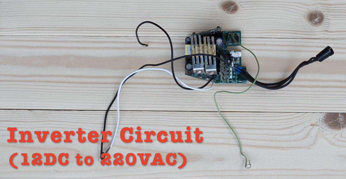 DIY Portable Power Inverter (12v DC to 220v AC) : 11 Steps (with ...