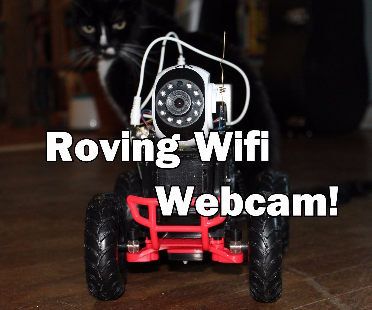 Wifi Controlled Roving Webcam! : 8 Steps (with Pictures) - Instructables