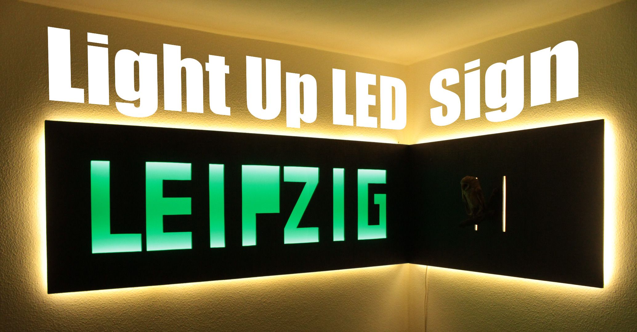 How to Make a Huge Light Up LED Sign : 4 Steps (with Pictures ...