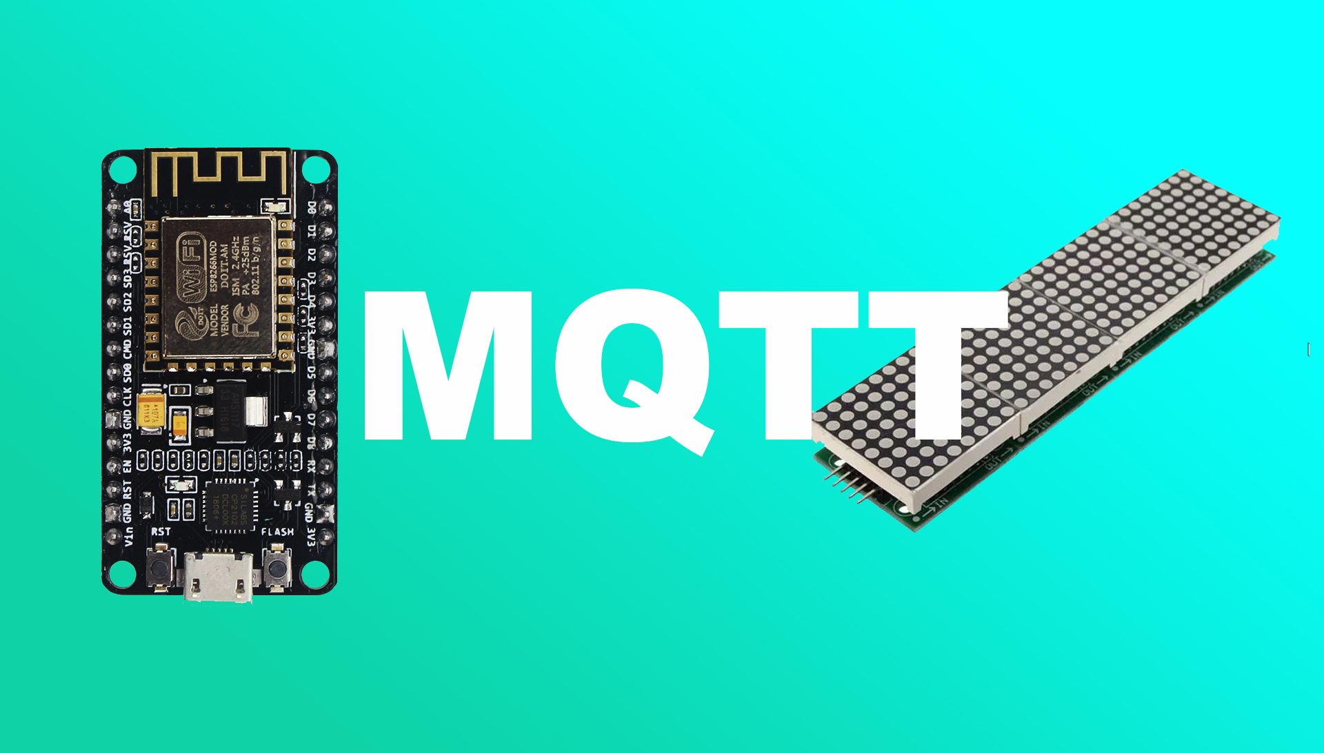 MAX7219 LED Matrix MQTT Using Esp8266 : 6 Steps - Instructables