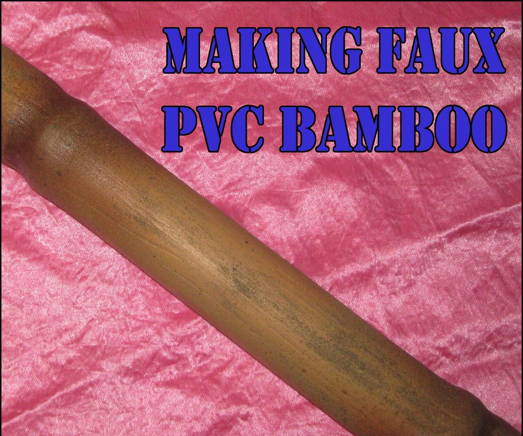 Making Faux PVC Bamboo : 3 Steps (with Pictures) - Instructables