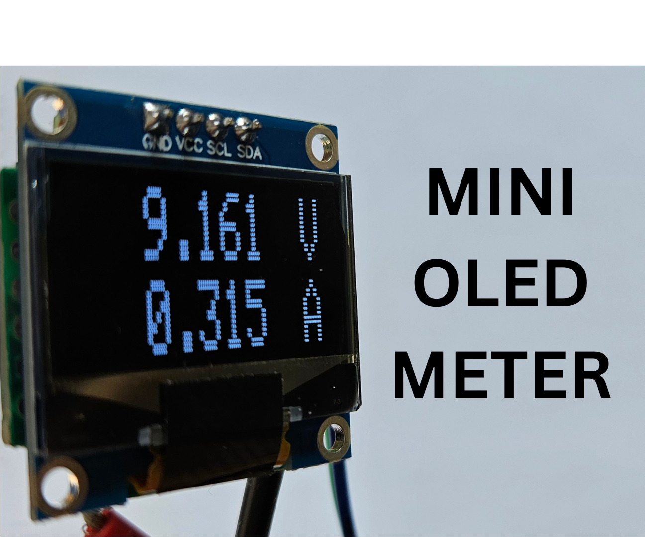 Mini OLED Panel Meter : 6 Steps (with Pictures) - Instructables