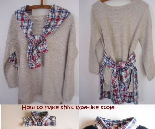 How to Make Shirt Type-like Stole.DIY Idea Recycling an Old Shirt : 4 ...