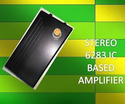 Stereo 6283 Audio Amplifier Simple : 4 Steps - Instructables