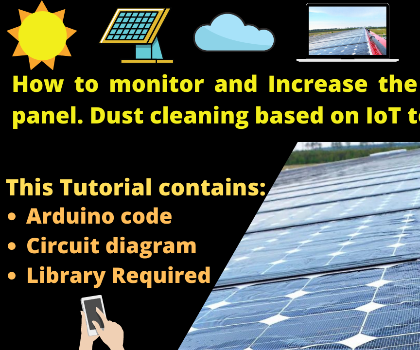 IoT Based Solar Monitoring and Cleaning Project : 3 Steps - Instructables