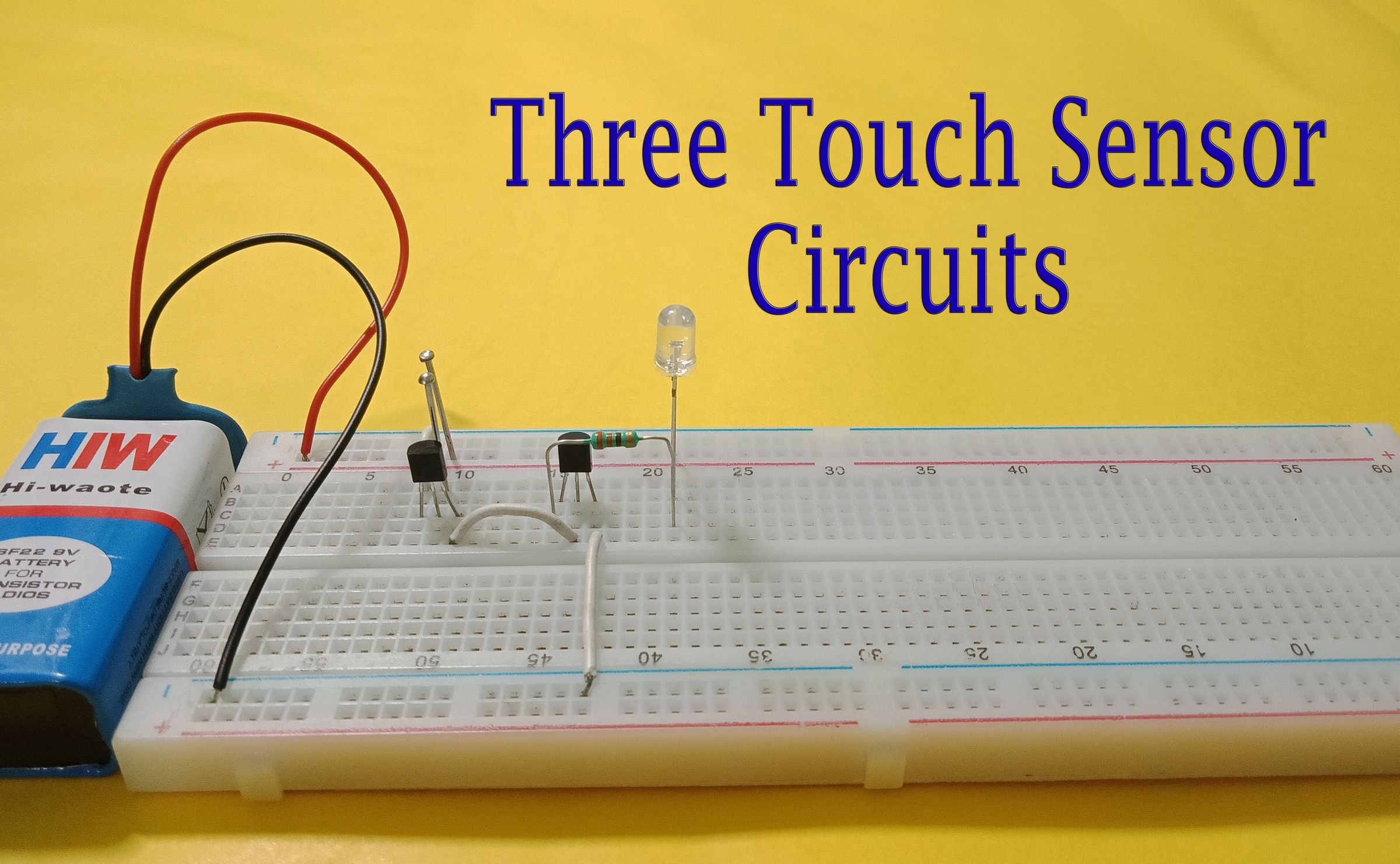 Three Touch Sensor Circuits + Touch Timer Circuit : 4 Steps - Instructables