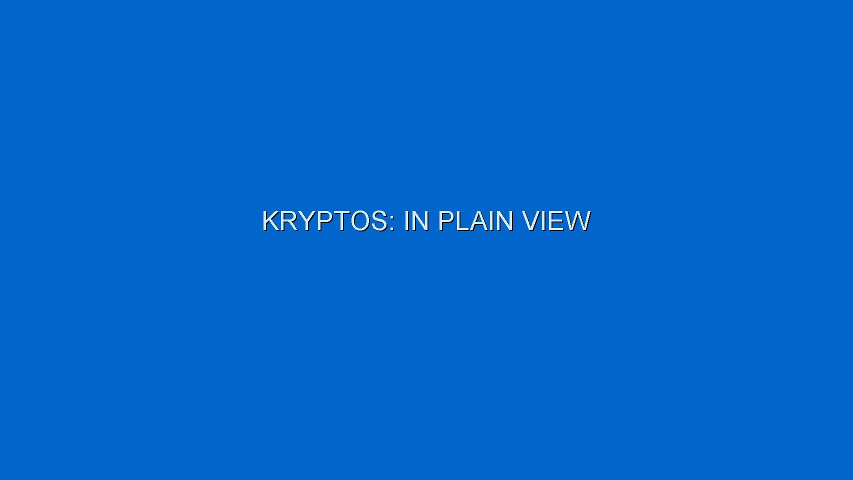 HOW TO SOLVE SANBORN'S KRYPTOS: Part 4 - the Meaning of K4 : 11 Steps ...