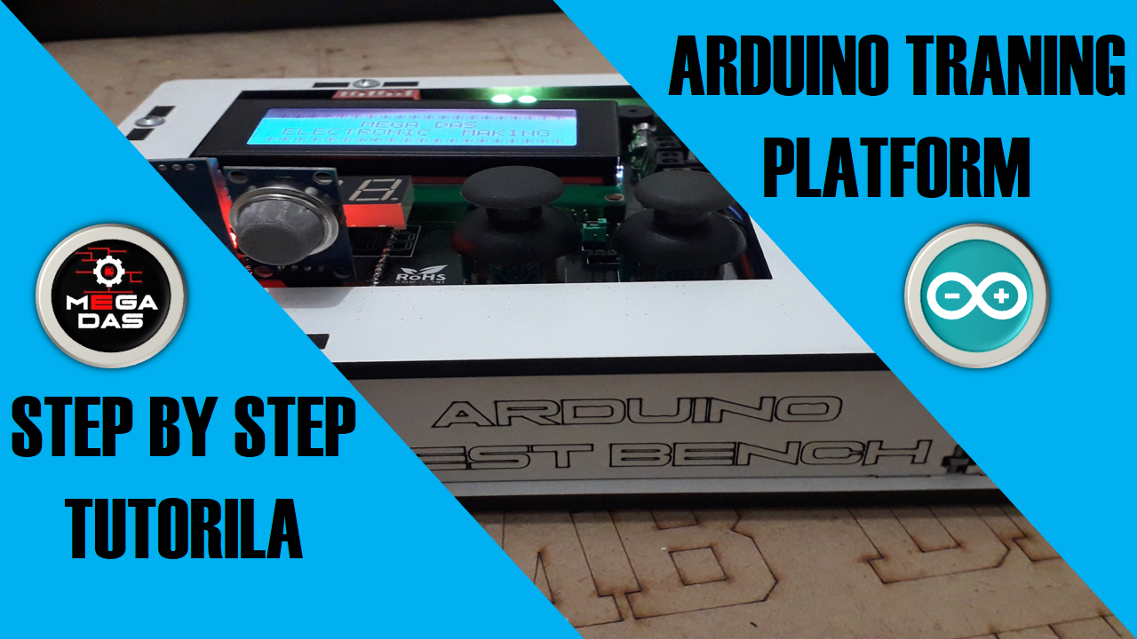 ARDUINO TRAINING PLATFORM : 7 Steps - Instructables