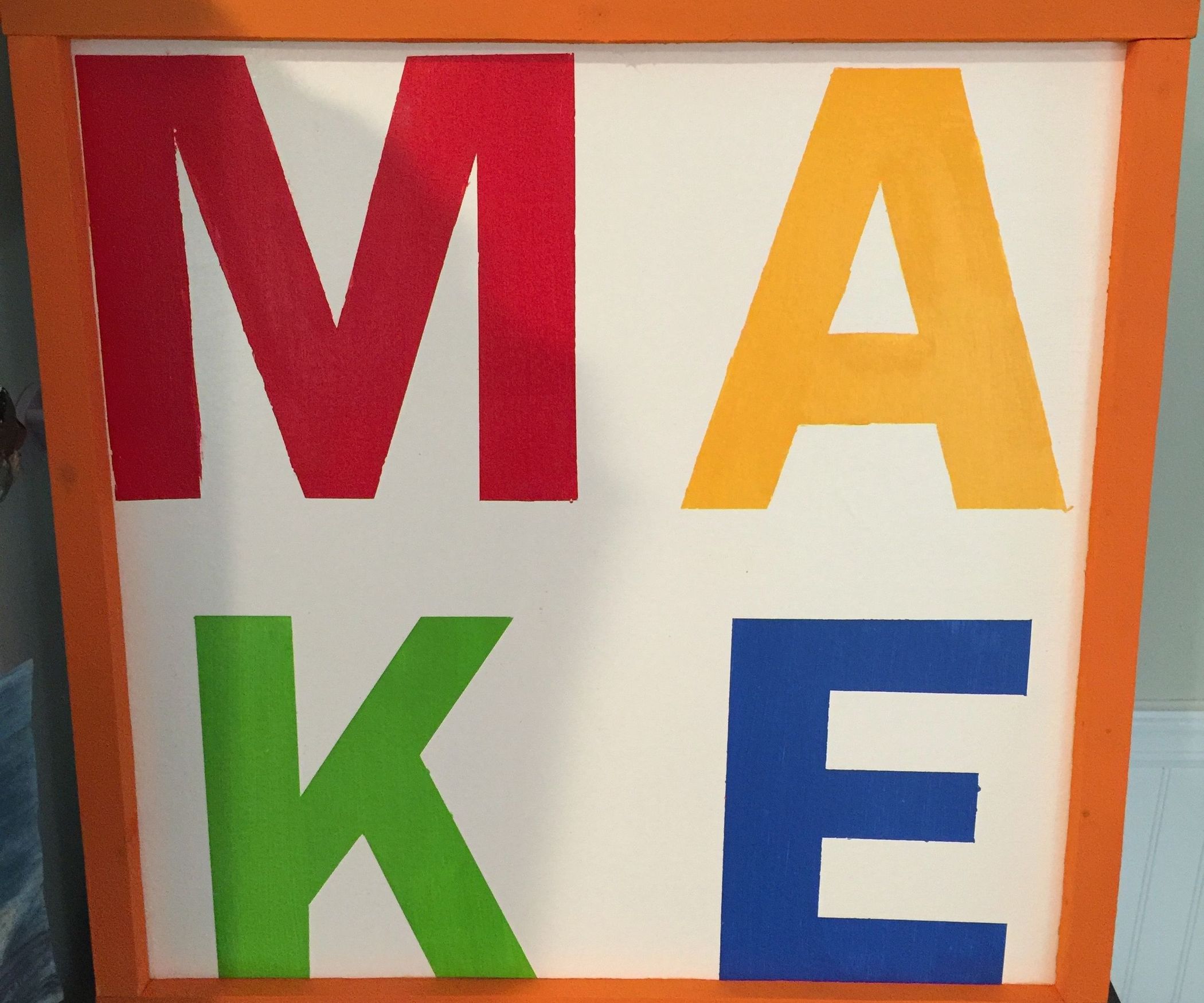 Easy Wooden Sign for Makerspace or Work Studio : 10 Steps (with ...