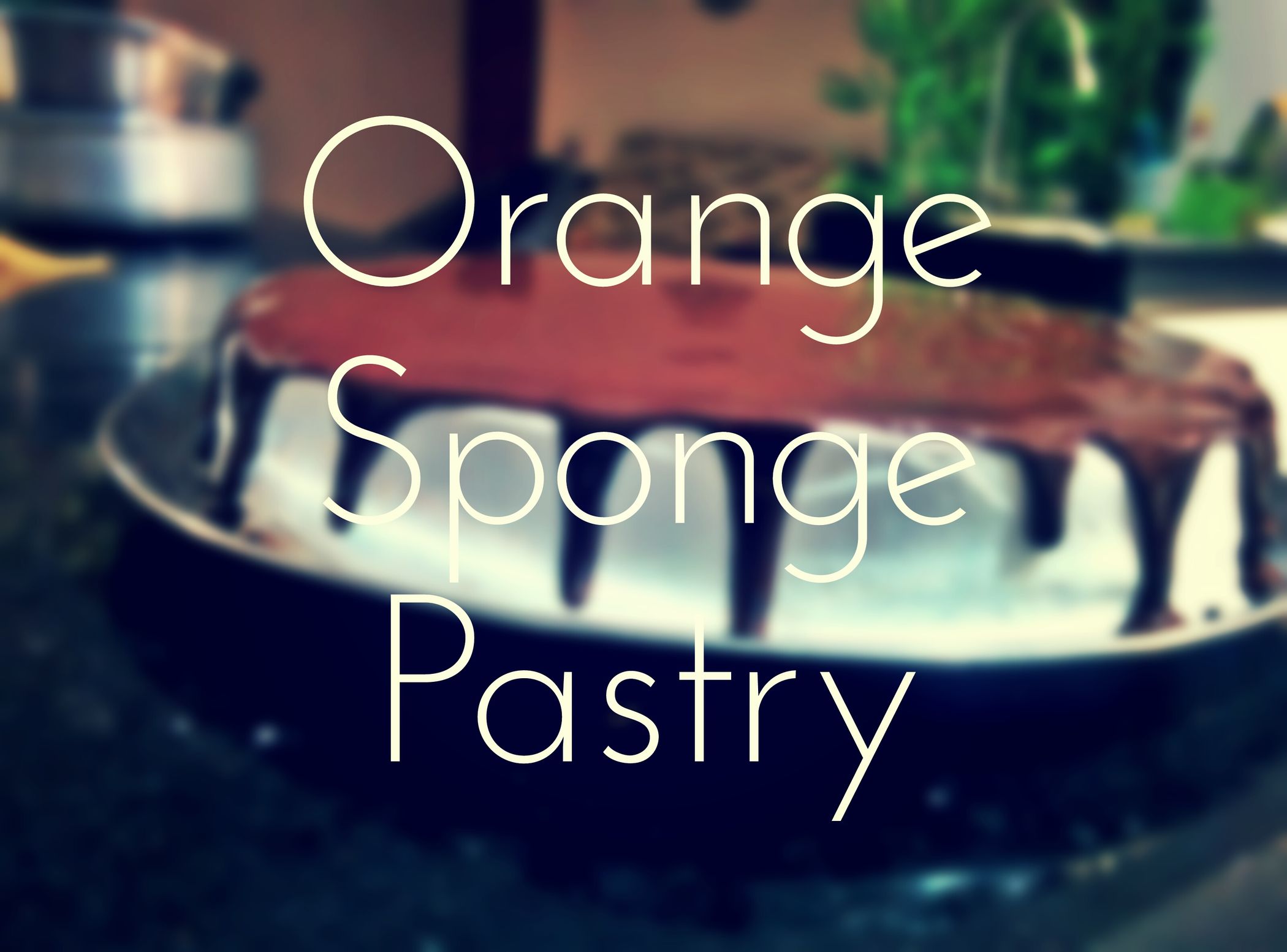 ORANGE Sponge Cake Pastry : 8 Steps - Instructables