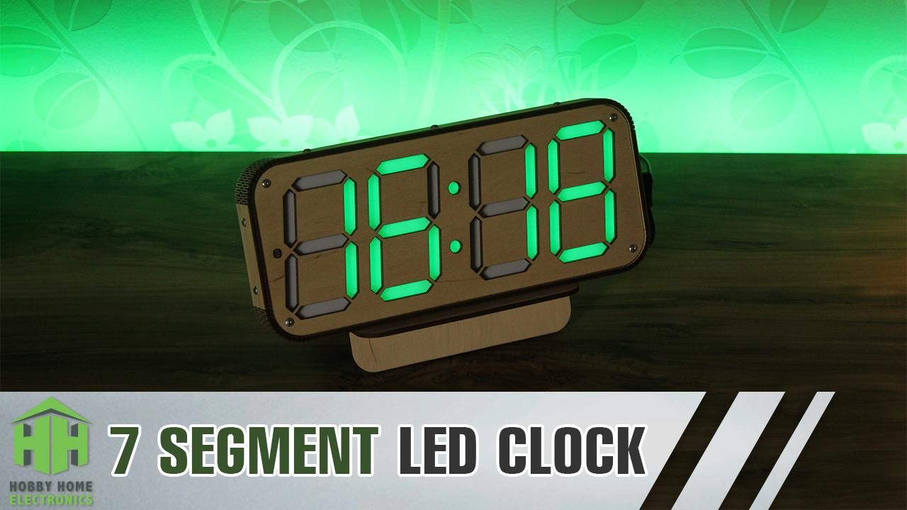 7 Segment LED Clock : 26 Steps (with Pictures) - Instructables