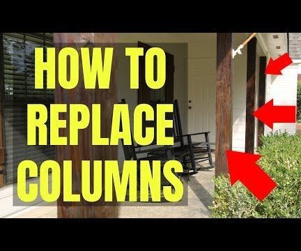 How to Replace Columns : 12 Steps (with Pictures) - Instructables