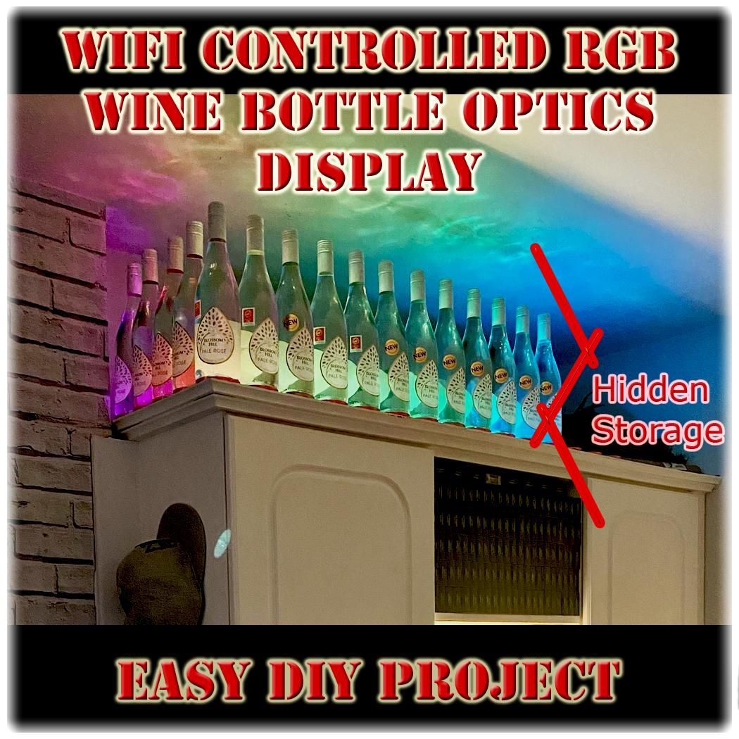 Easy WiFi Controlled RGB Wine Bottle Optics Display : 4 Steps (with ...