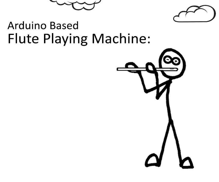 Arduino Based Flute Player Machine : 10 Steps (with Pictures ...