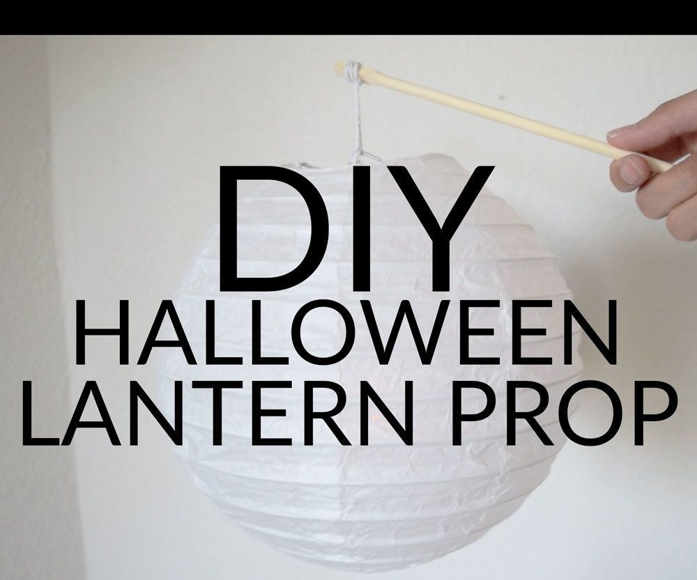 DIY Halloween Lantern Props: How to Add a Stick on a Paper Lantern ...