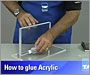 How to Glue Acrylic - Instructables