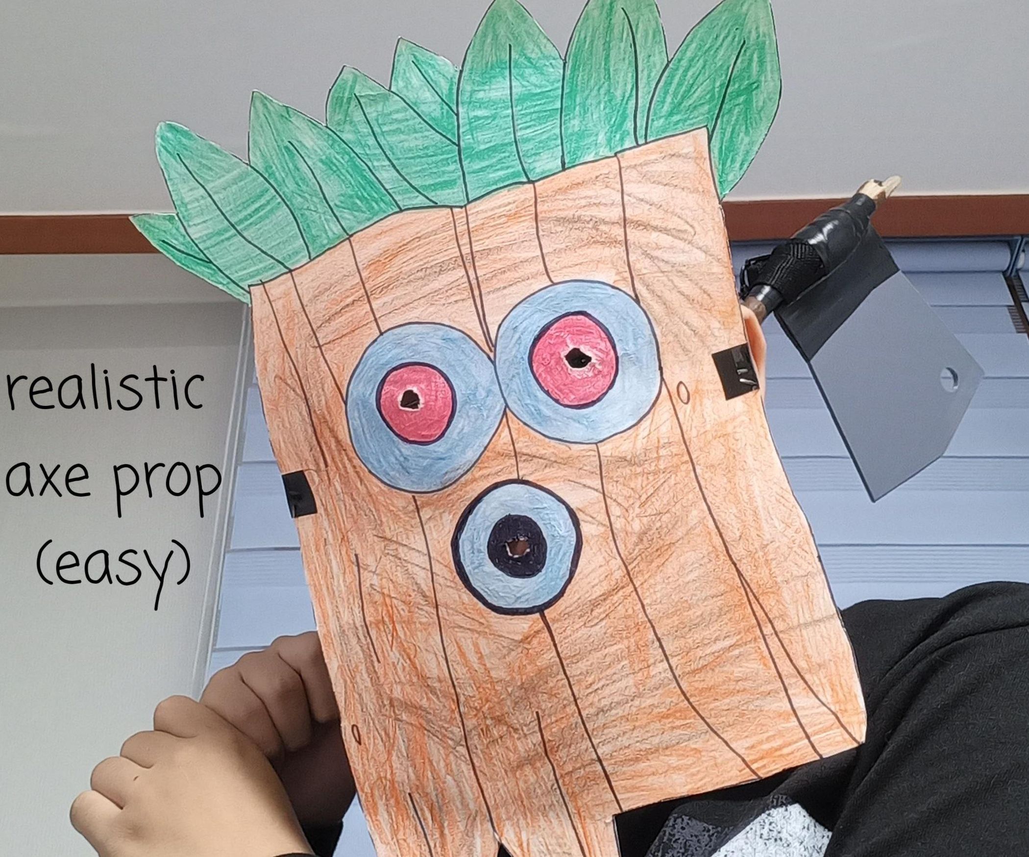 Realistic Axe Prop(easy) : 4 Steps - Instructables