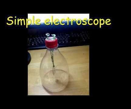 Simple Electroscope : 3 Steps - Instructables
