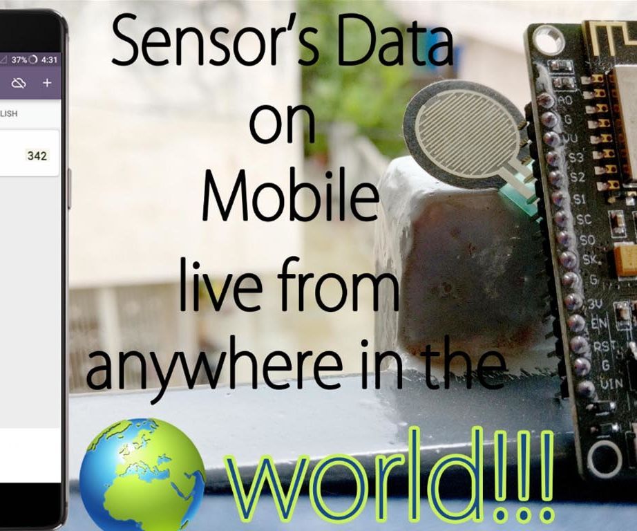 Live Monitoring Your Sensor’s Value From Anywhere in the World : 4 ...