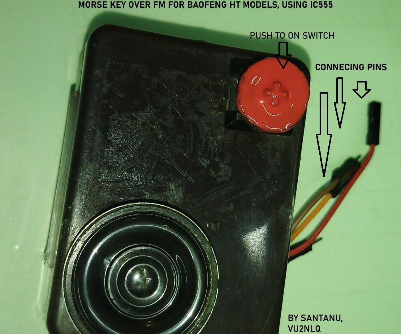 Morse Key Over FM for Baofeng HT UV5R, S9 Plus. : 3 Steps - Instructables
