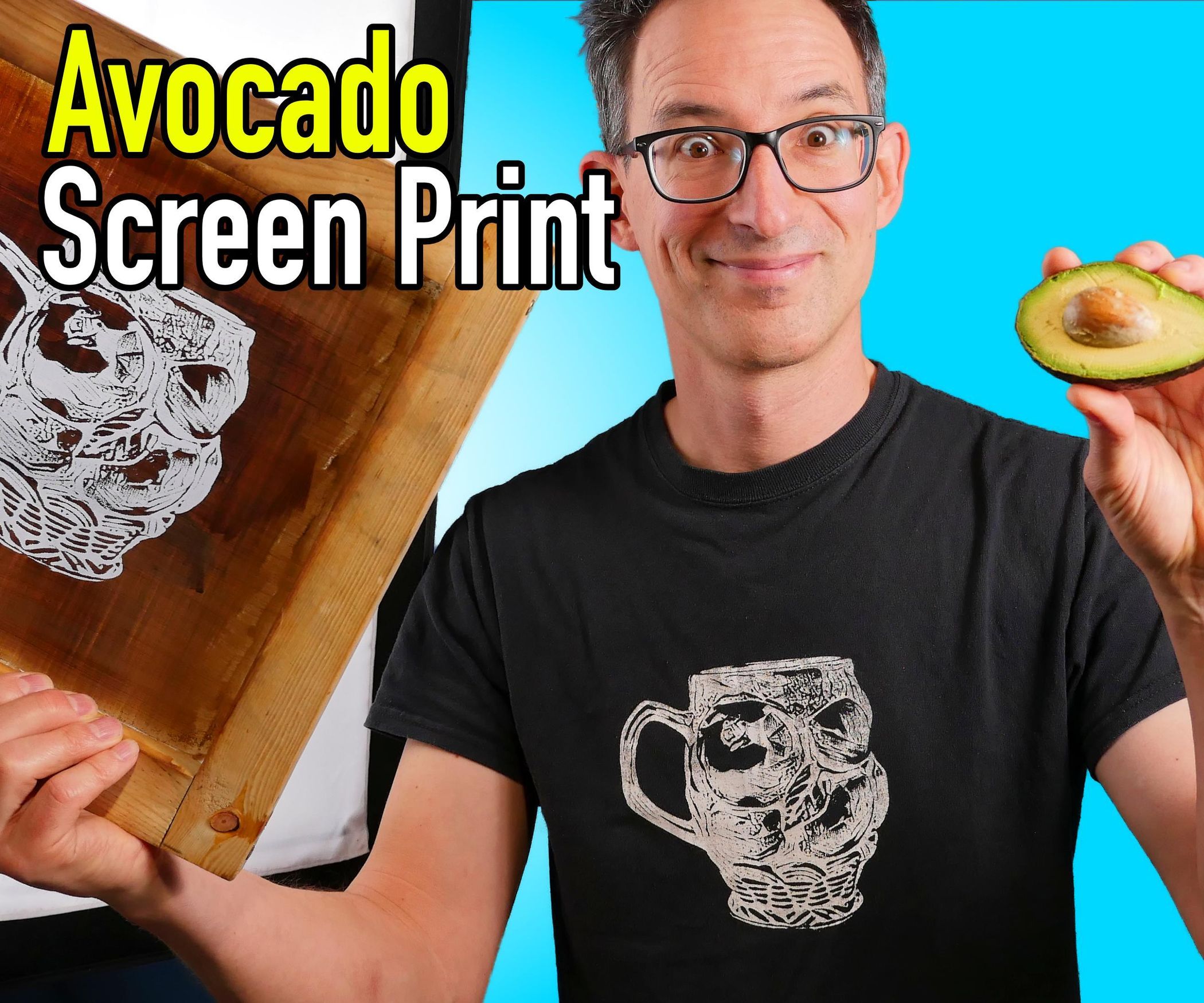 Make a Screen Printing Screen With an Avacado and a Laser! : 18 Steps ...