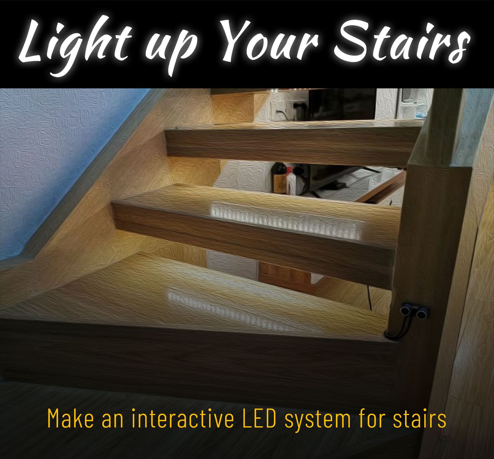 Make an Interactive LED System for Stairs : 7 Steps - Instructables