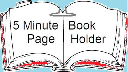 5 Minute Book Page Holder : 5 Steps - Instructables