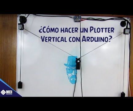 Plotter Vertical Con Arduino : 7 Steps - Instructables