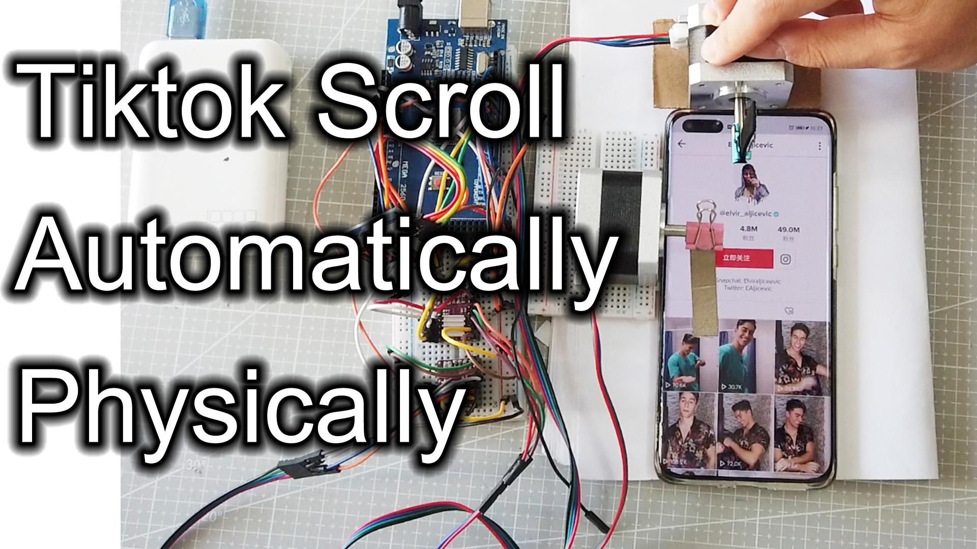How to Make Tiktok Scroll Automatically Physically and Follow Everyone Using Arduino and Step ...