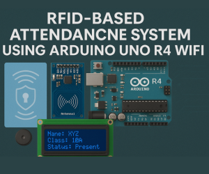 RFID-Based Attendance System Using Arduino Ek Wi-Fi | Smart, Paperless ...