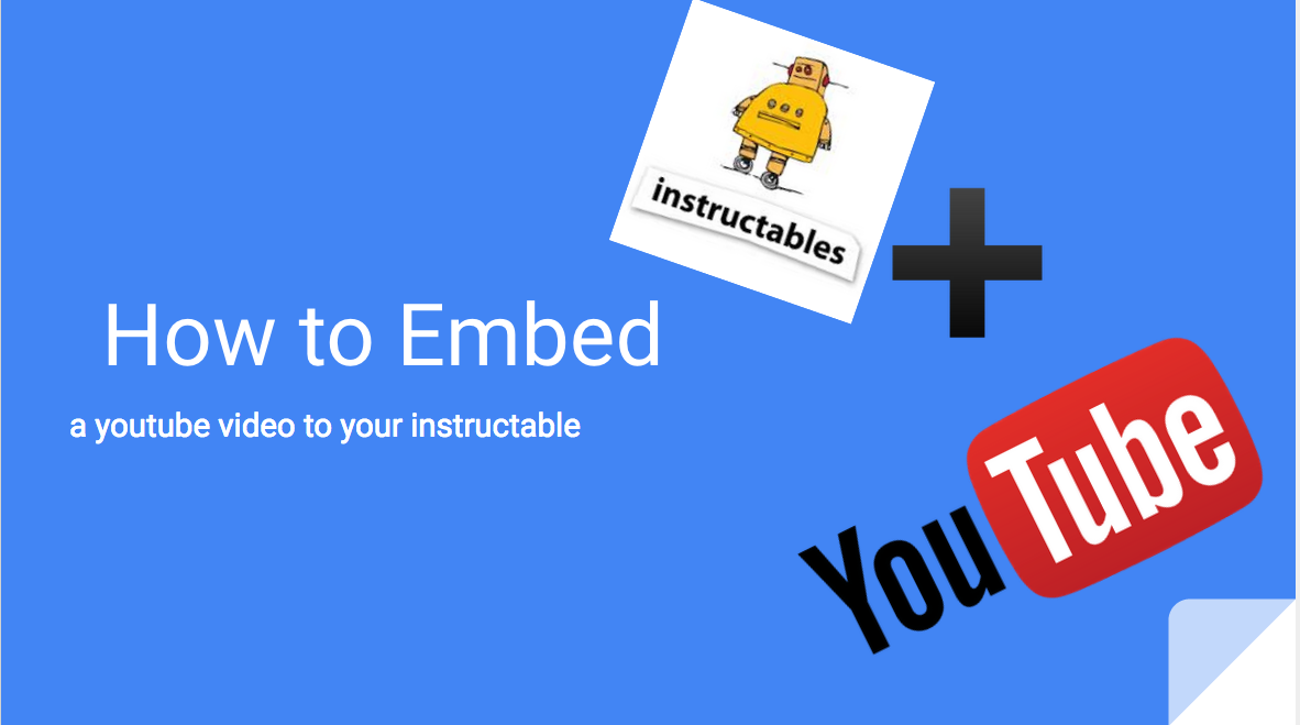 How to Embed a Video : 4 Steps - Instructables