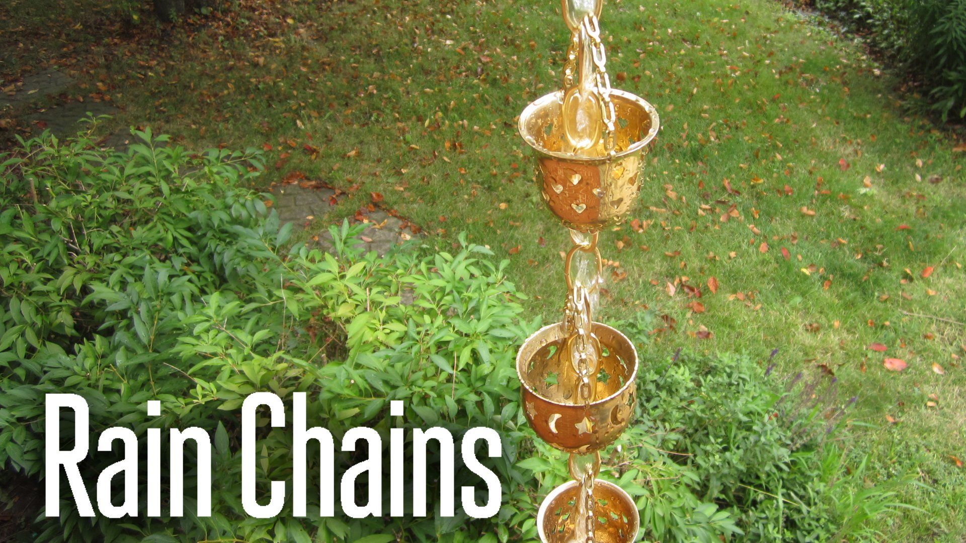 Rain Chains : 14 Steps (with Pictures) - Instructables